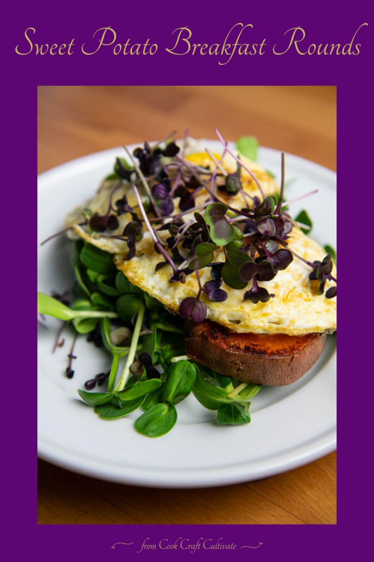 Sweet Potato Breakfast Rounds - Cook, Craft, Cultivate